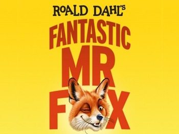 Roald Dahl's Fantastic Mr Fox - The Musical Tour Dates & Tickets