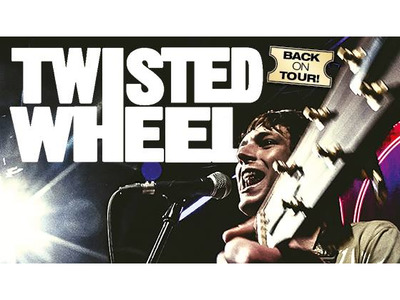 Twisted Wheel Tour Dates & Tickets 2018